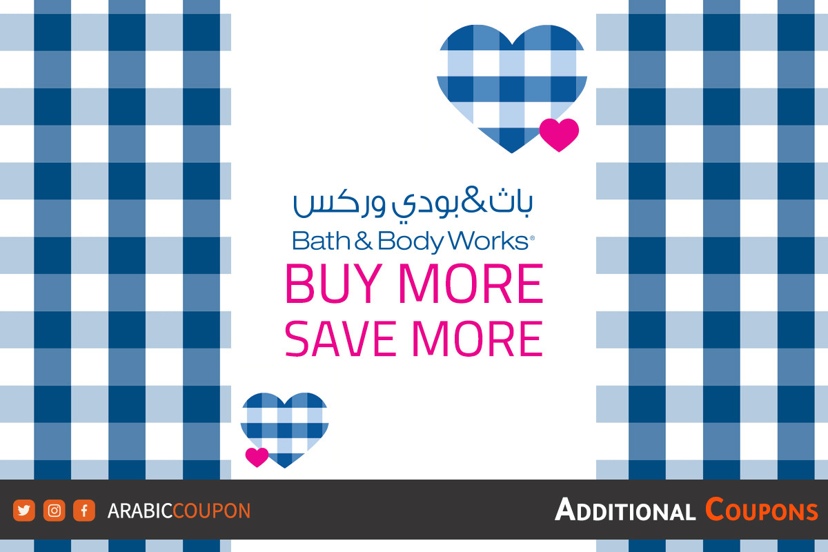 Buy more Save more from Bath and Body Works Jordan